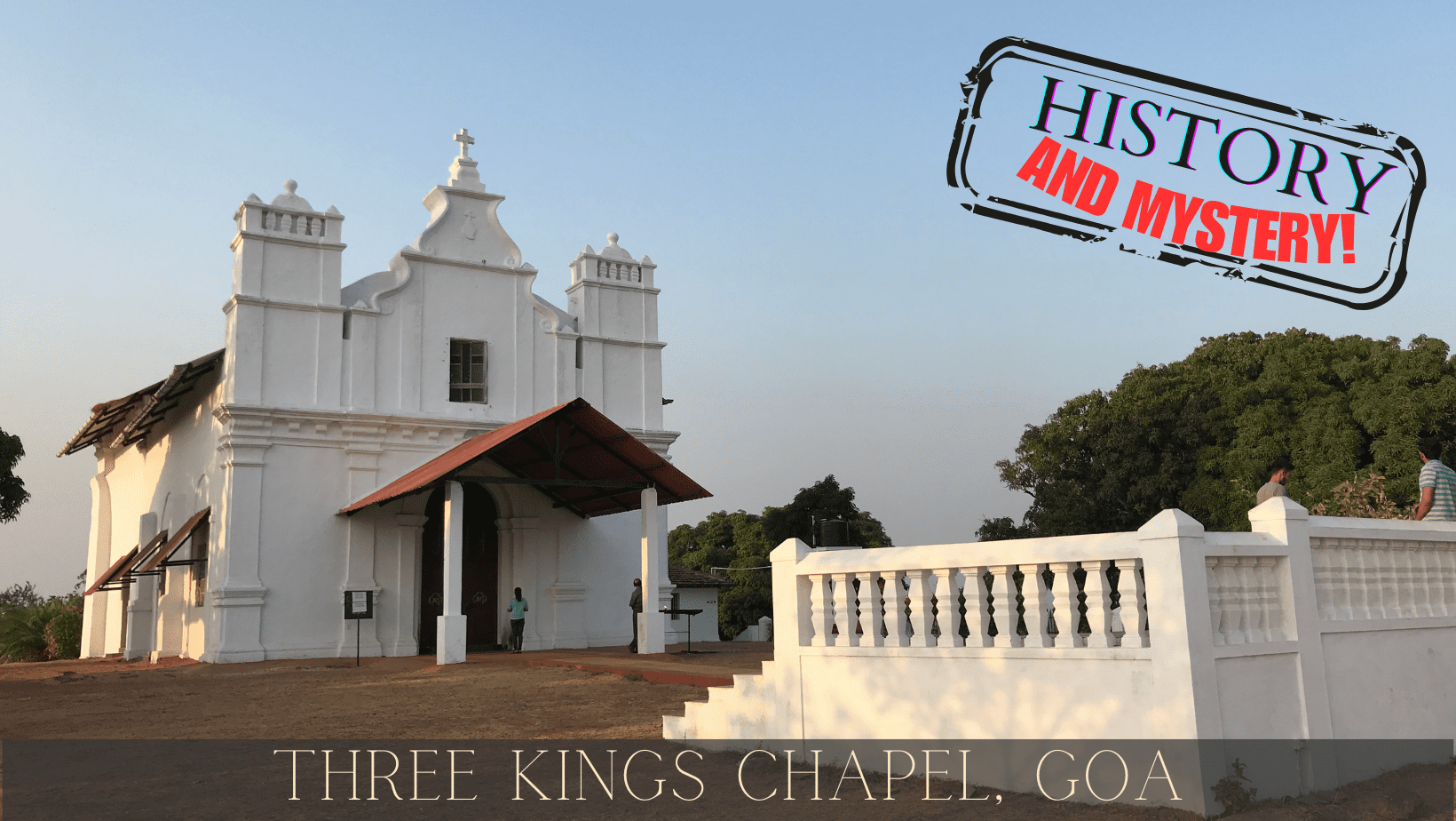 Know this before your visit - Three Kings Chapel Church in Goa