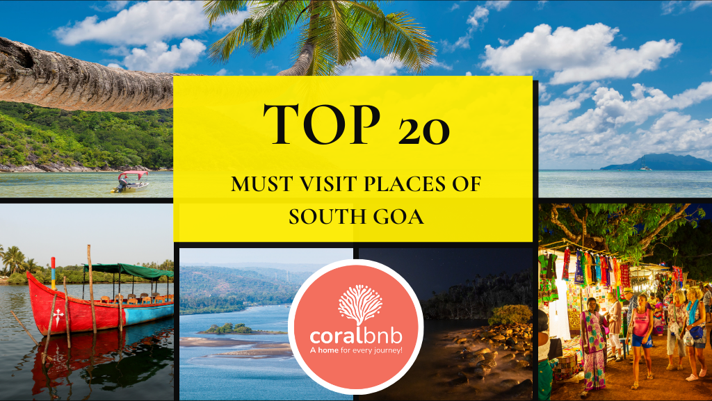 Top 20 Must Visit Places In South Goa in 2025