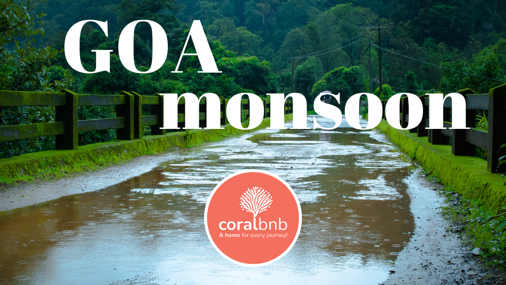 Visit Goa In Monsoon | Goa Places To Visit In Monsoon
